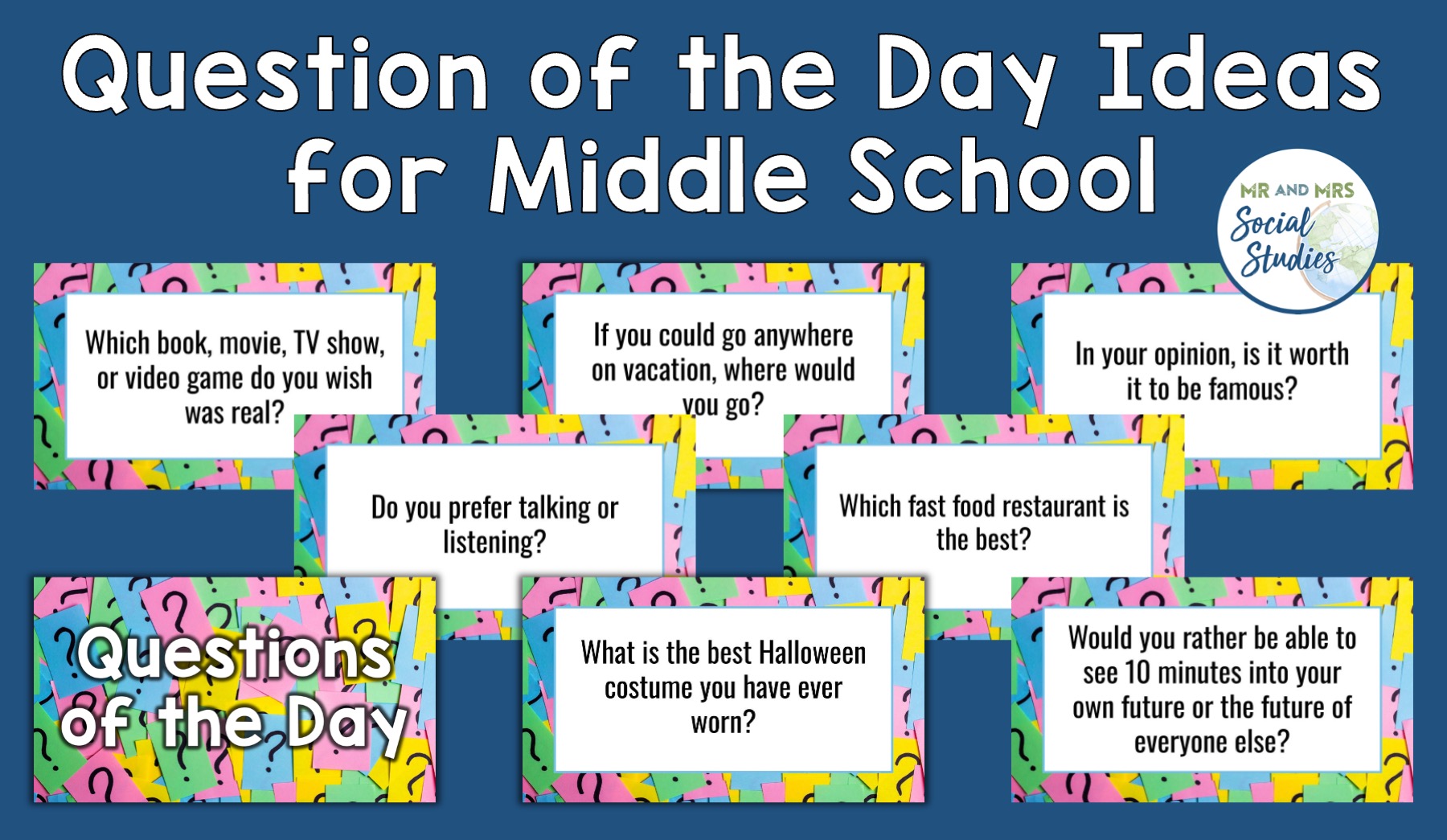 Question of the Day Ideas for Middle School Students - Mr and Mrs ...